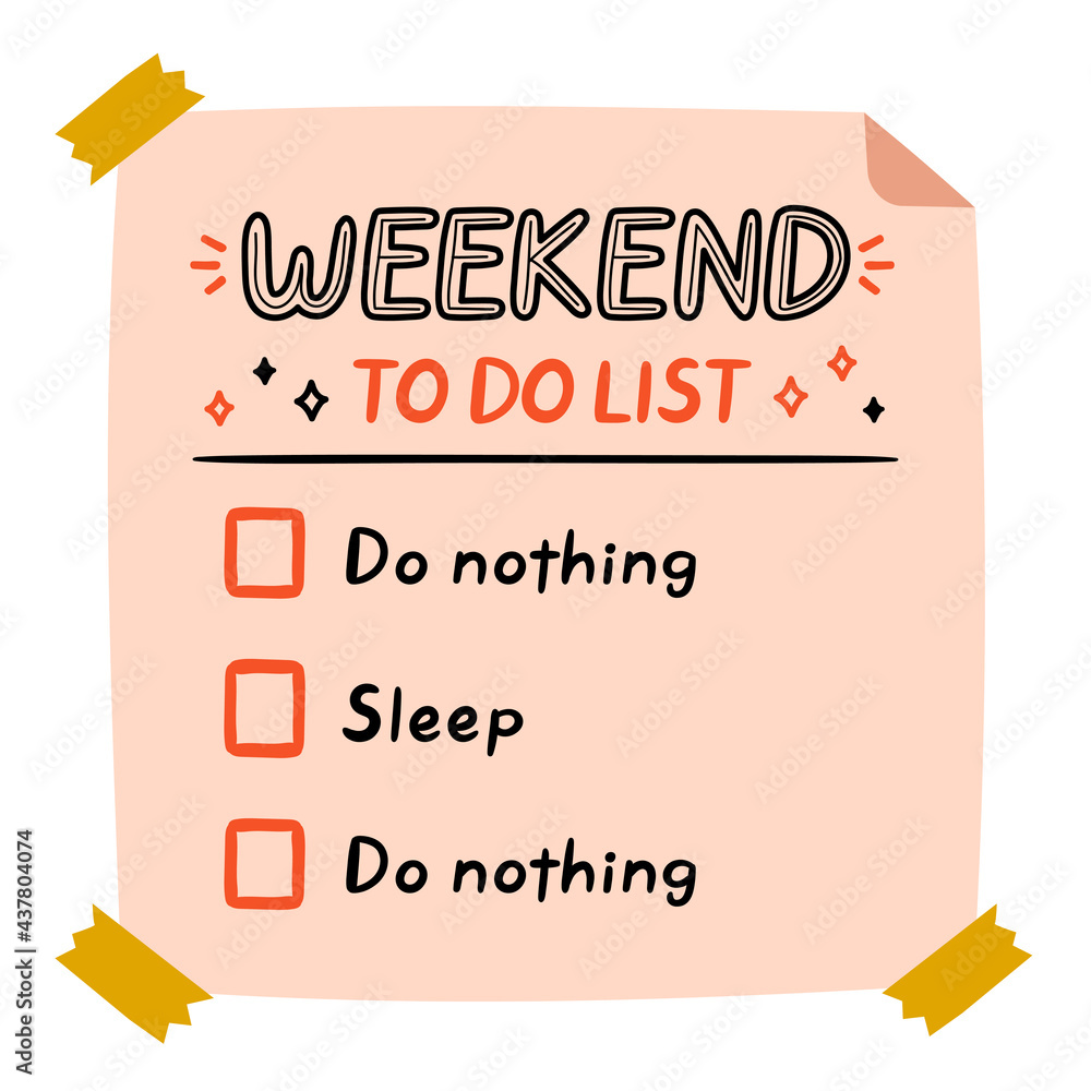 Cute funny weekend to do list, checklist. Vector hand drawn cartoon ...