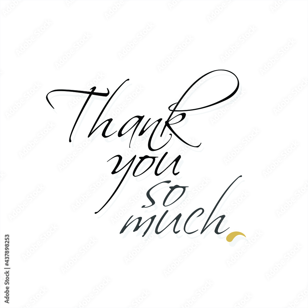 Beautiful Calligraphy Of Thank You So Much Thank You So Much Card