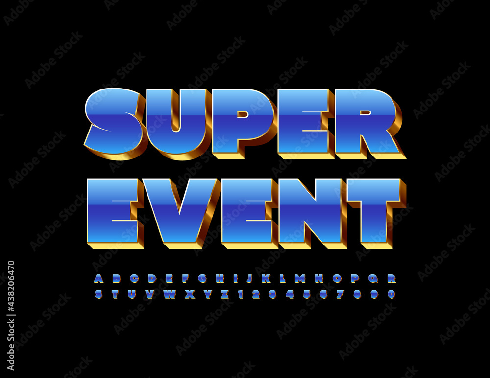 Vector premium poster Super Event. Elite Alphabet Letters and Numbers ...