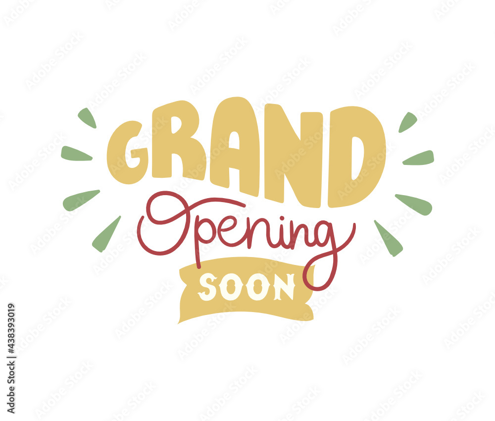 Grand opening soon - hand-drawn text in vintage style. Pretty doodle ...