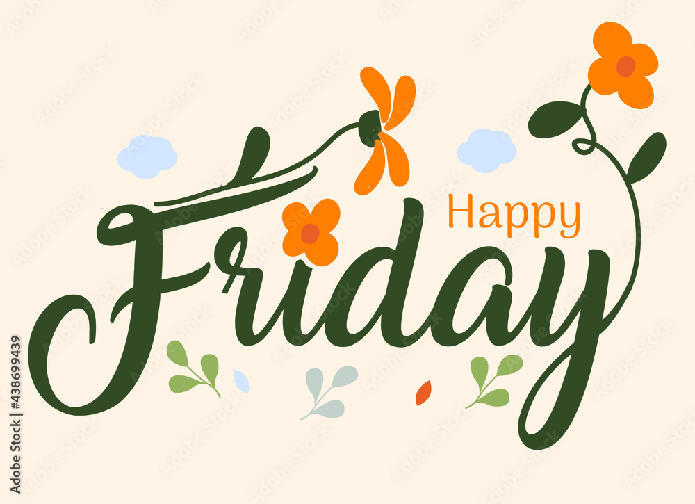 happy friday handwritten floral illustrations decorated design Stock ...