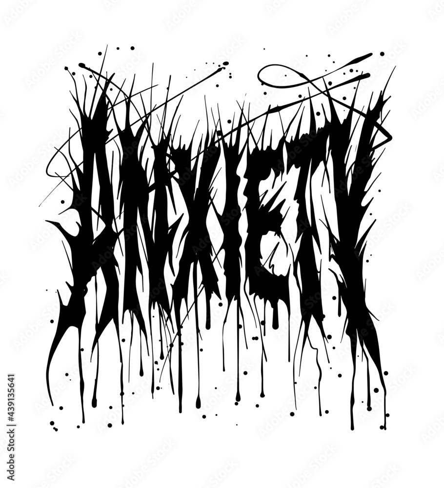anxiety slogan t shirt print design hand drawn custom typography ...