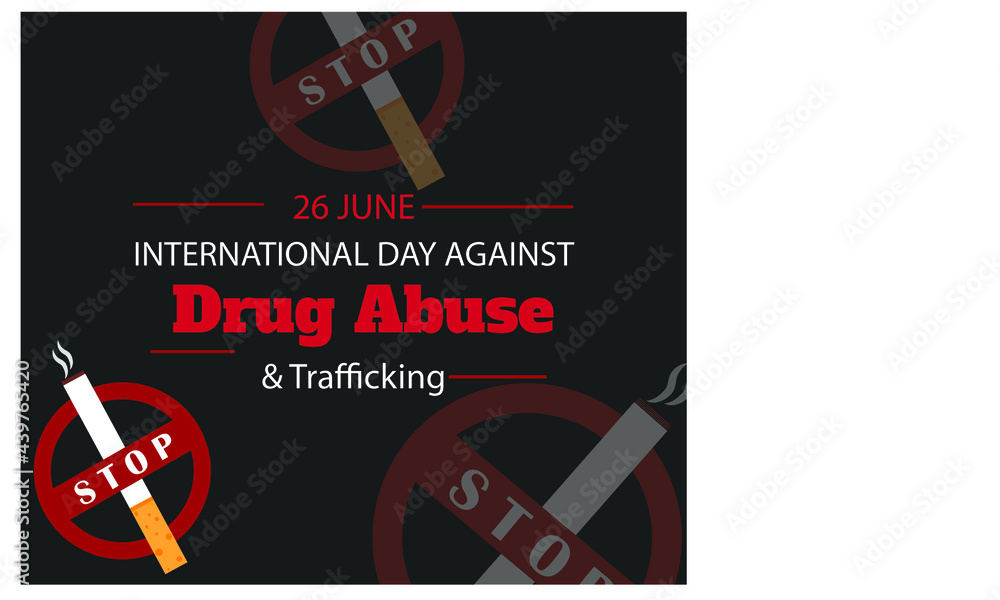 International Day against DRUG ABUSE and trafficking. banner template ...