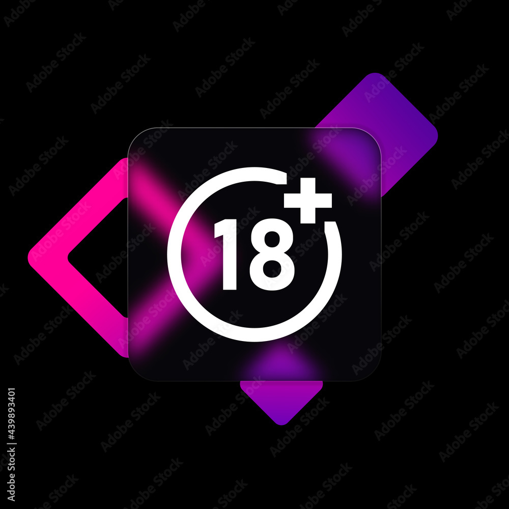 Glassmorphism style. Age restriction 18 years signs. Adults content ...