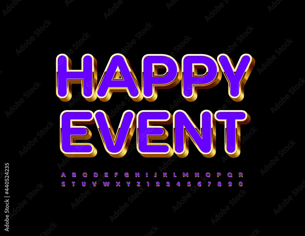Vector bright poster Happy Event. 3D Purple and Gold Alphabet Letters and Numbers. Luxury shiny ...