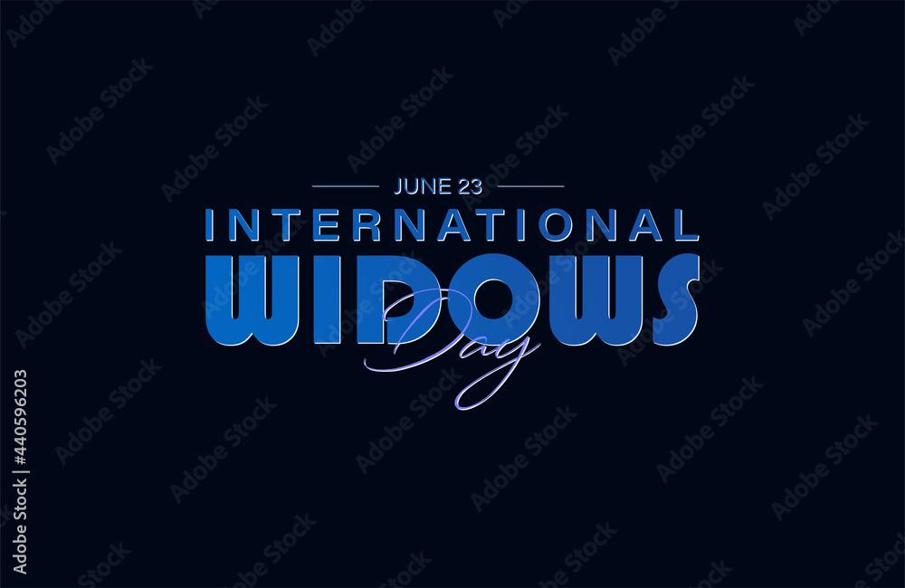 International Widows' Day on june 23. Widows Day Poster. Stock Vector ...
