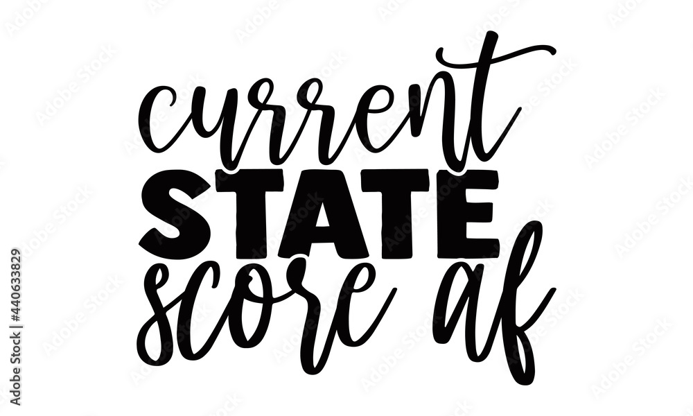 Current state score af- Exercise t shirts design, Hand drawn lettering ...