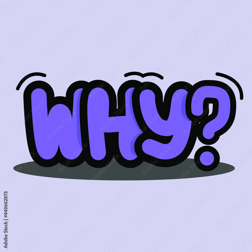 Why. Word why. Lettering. Word logo. Handwritten text. Text graffiti ...
