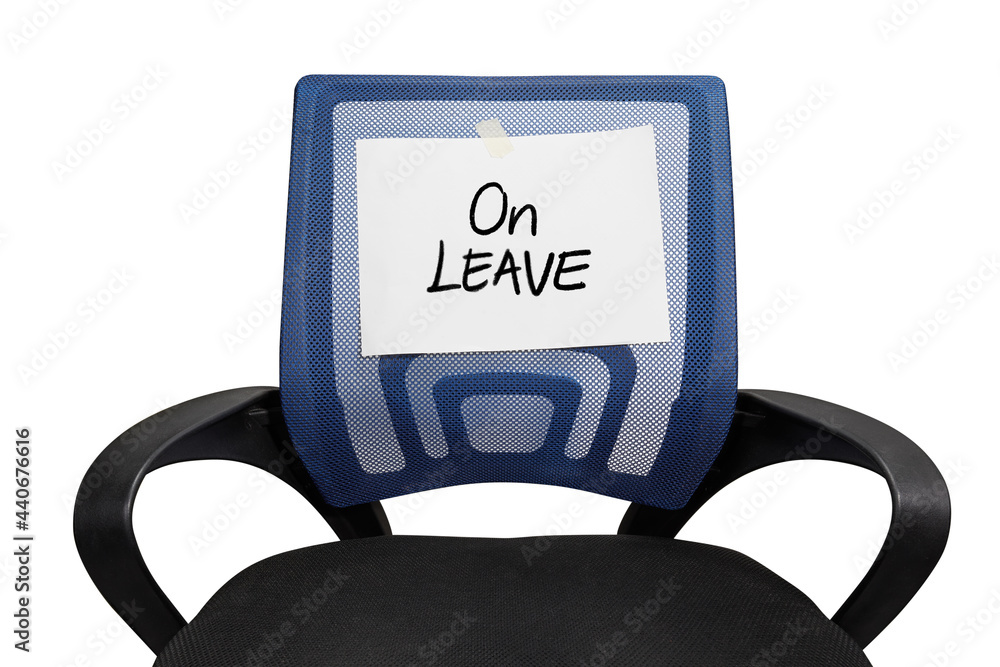 Office chair with a On Leave sign isolated on white background Stock ...