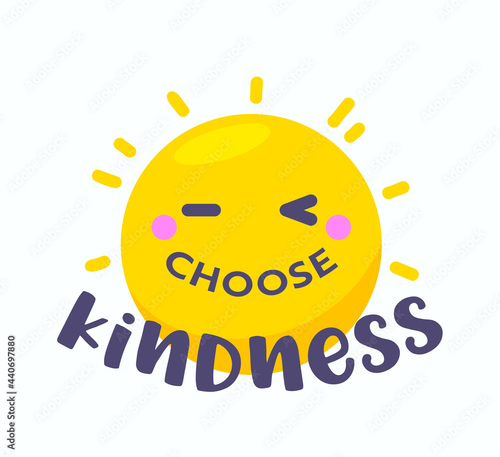 Choose Kindness Banner with Cartoon Sun Isolated on White Background ...
