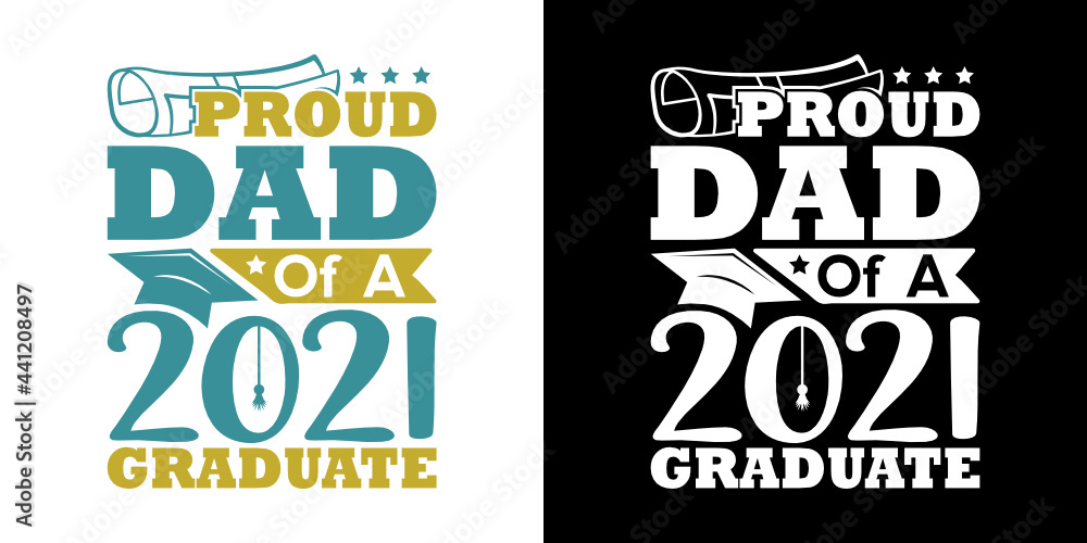 Proud Dad Of A 2021 Graduate SVG Cut File | Class Of 2021 Svg | Senior ...