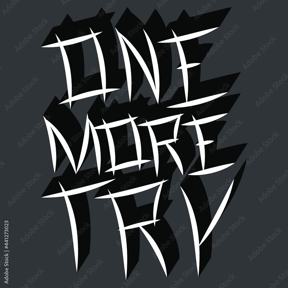 isolated vector black and white inscription "one more try" with ...