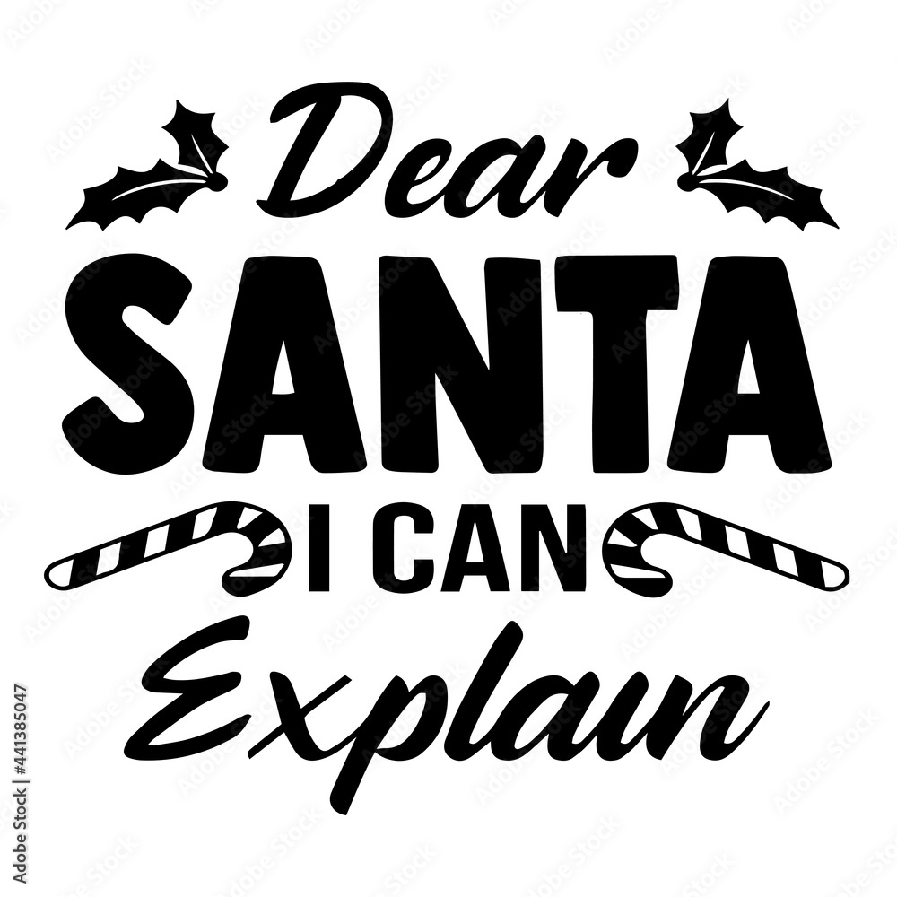 dear santa i can explain inspirational quotes, motivational positive ...