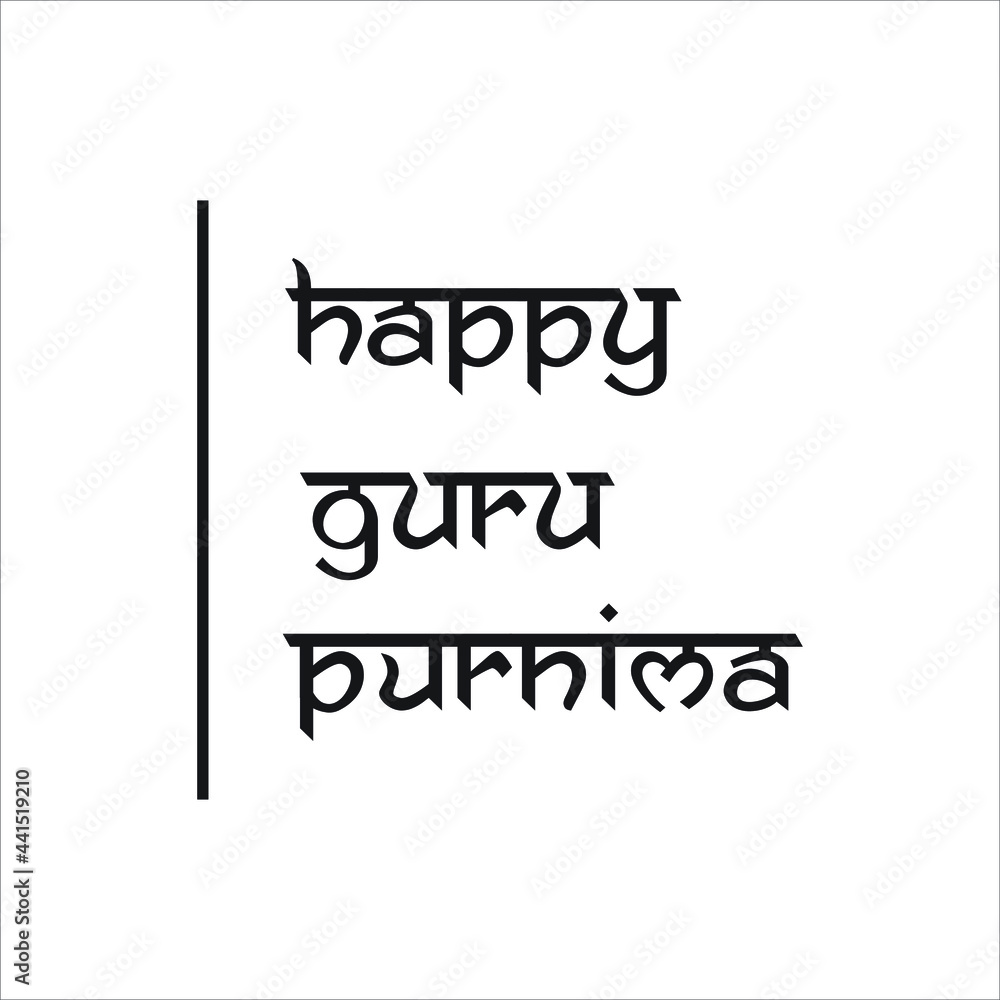 vector illustration of Happy guru Purnima greeting card, typography ...