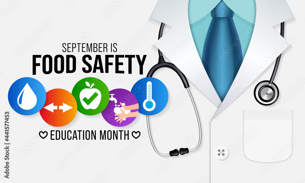 Food Safety education month is observed every year in September, to ...