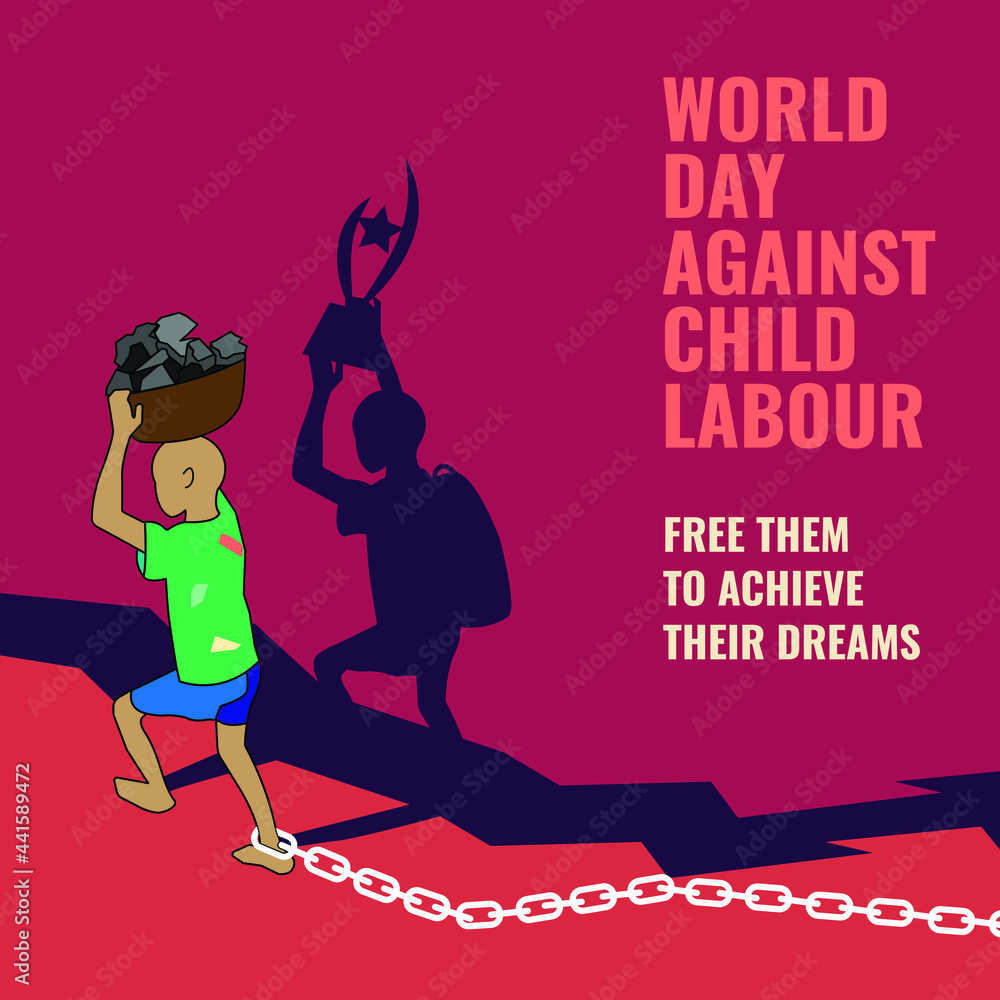 World day against child labor, free them to achieve their dream, stop ...