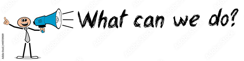 What can we do? Stock Illustration | Adobe Stock