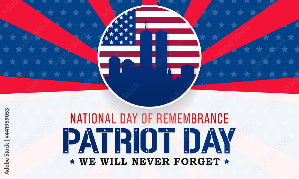 Patriot Day or national day of remembrance occurs on September 11 every ...