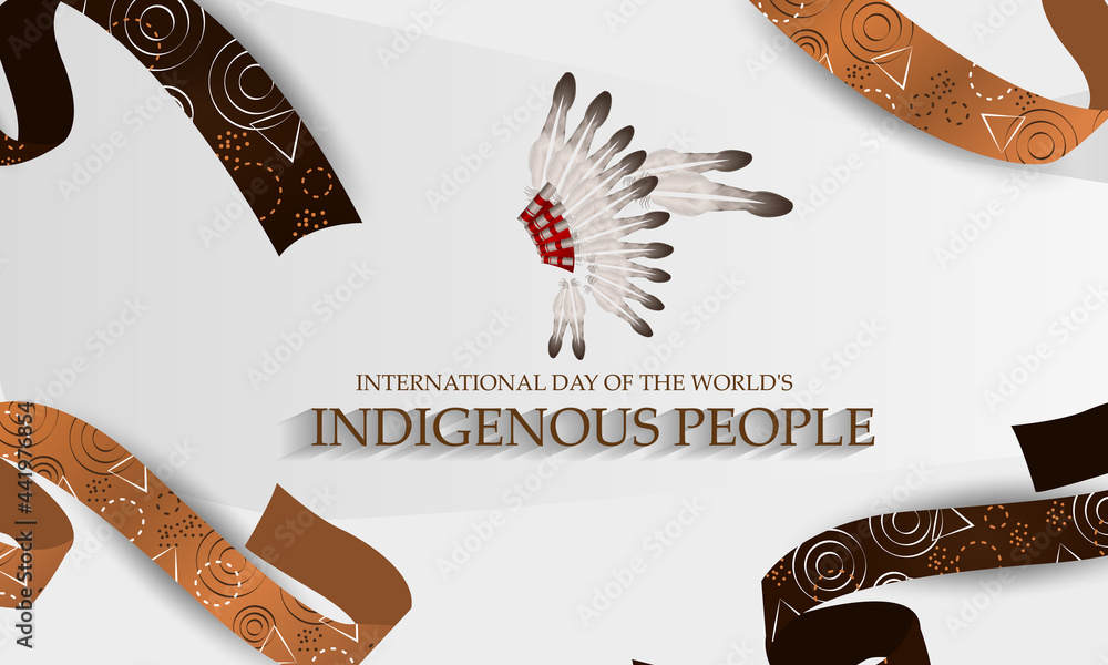 International Day of the World's Indigenous People. August 9. National ...
