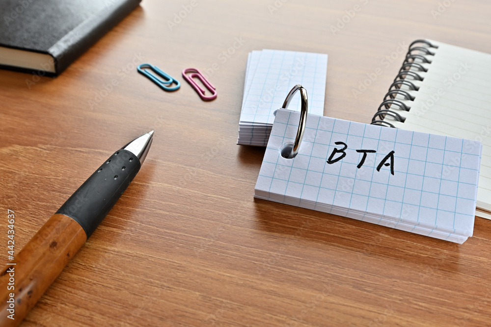 There is a word book with the word of BTA which is an abbreviation for ...