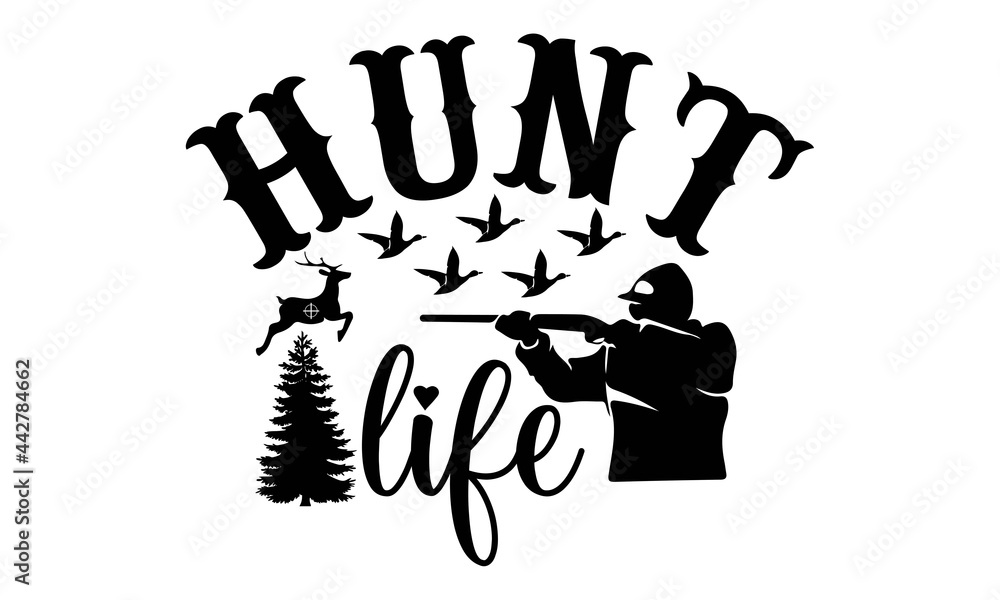 Hunt life Svg, Hunting svg, Hunting Bundle svg, Hunting Fishing svg ...