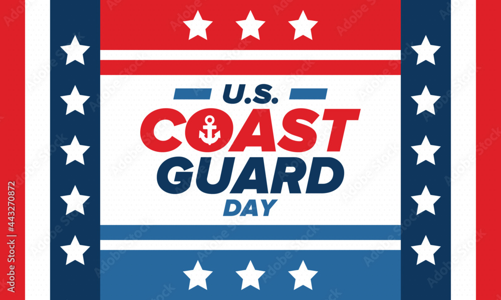 U.S. Coast Guard Day in United States. Federal holiday, celebrated ...