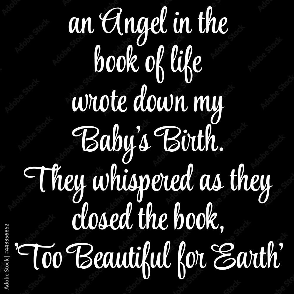 an angel in the book of life wrote down my baby's birth they whispered ...