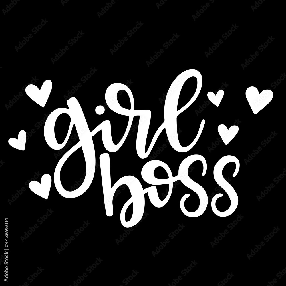 girl boss on black background inspirational quotes,lettering design ...