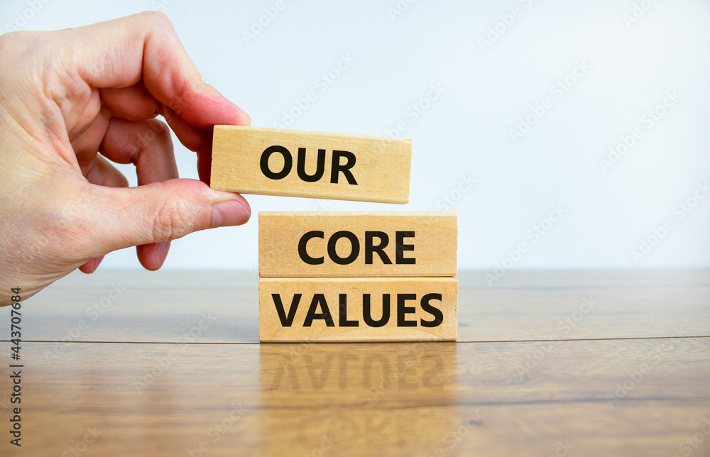 Our core values symbol. Wooden blocks with words 'Our core values ...
