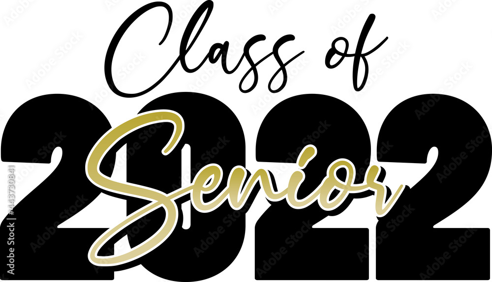 Class of 2022 Senior Script in Gold Stock Vector | Adobe Stock