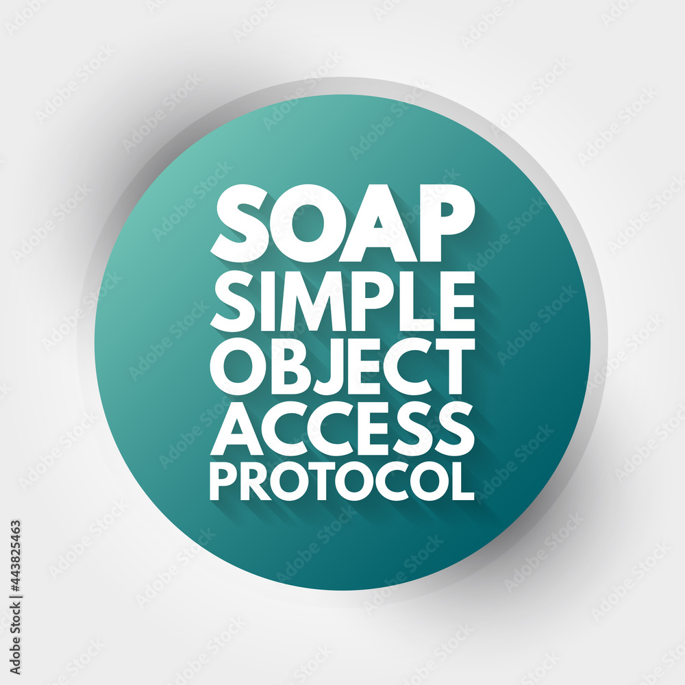 SOAP - Simple Object Access Protocol acronym, technology concept ... SOAP - Simple Object Access Protocol acronym, technology concept ...