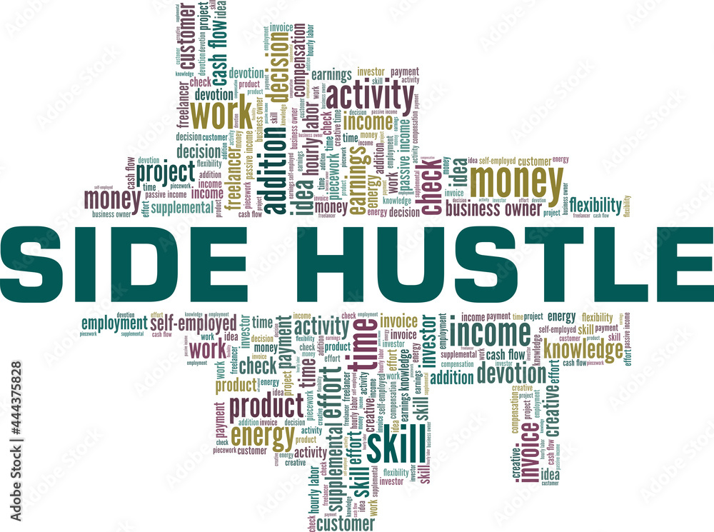 Side Hustle vector illustration word cloud isolated on a white ...