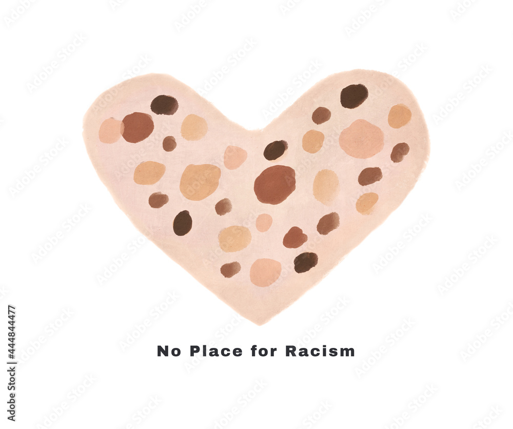 Stop racism. No place for racism. Anti-racist campaign. Abstract heart ...