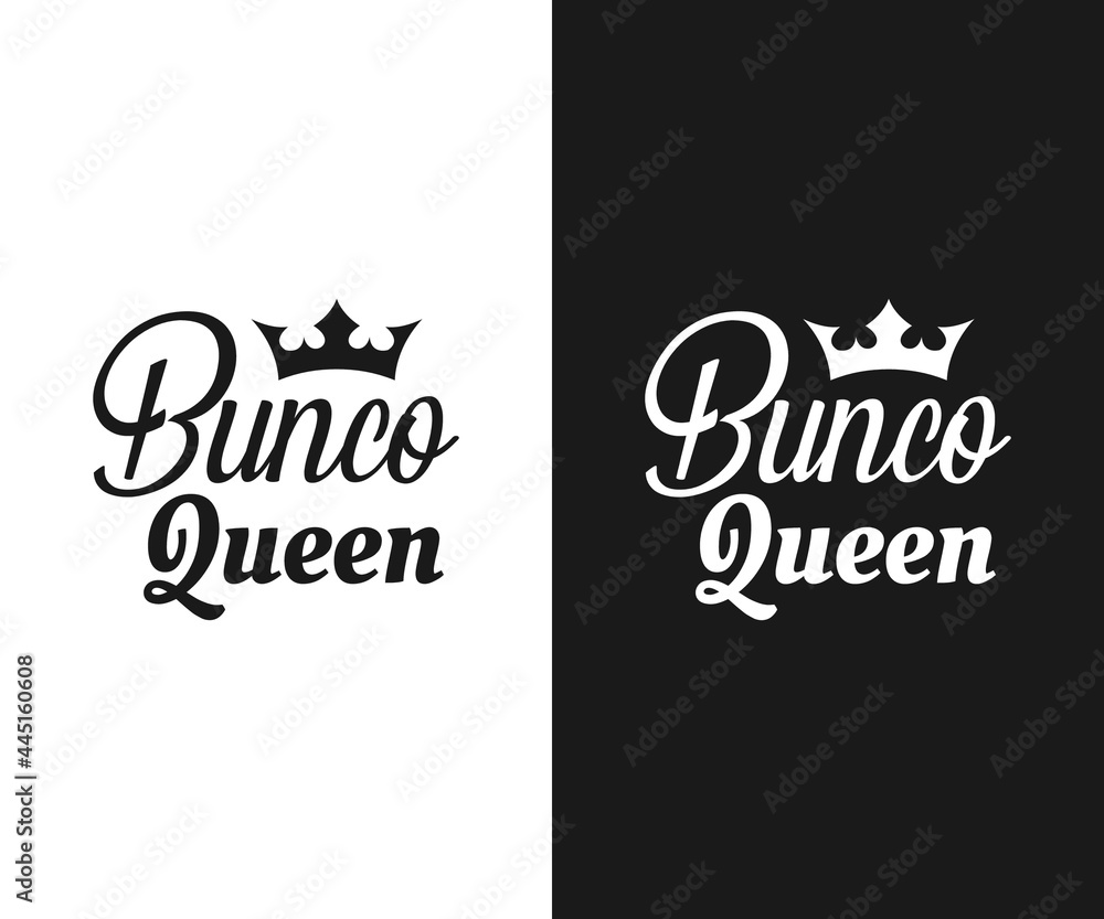 Bunco Svg, Bunco queen, Dice Svg, I Love bunco, Bunco t-shirt design ...
