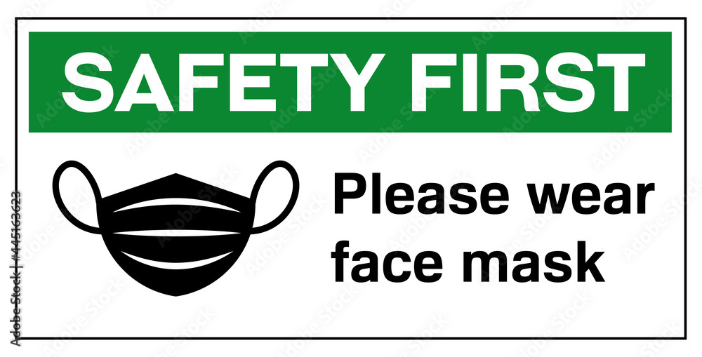Please wear face mask safety first sign Stock Vector | Adobe Stock