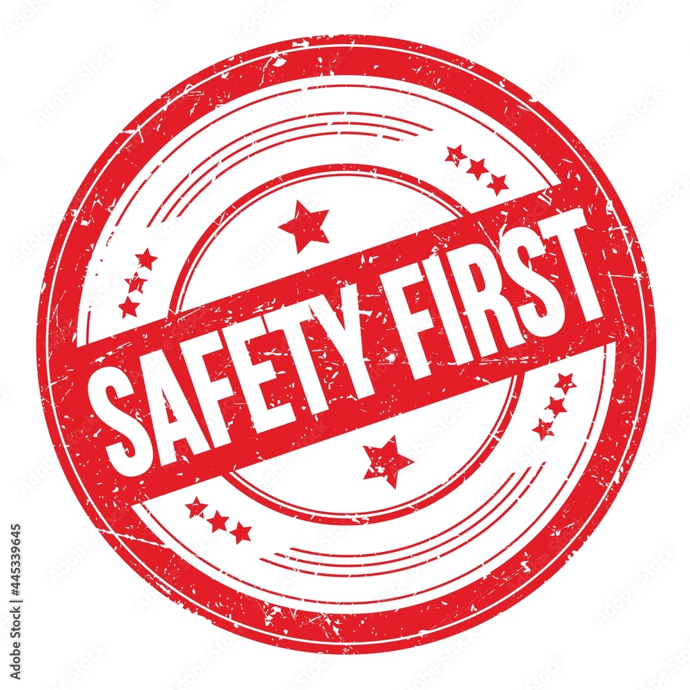 SAFETY FIRST text on red round grungy stamp. Stock Illustration | Adobe ...
