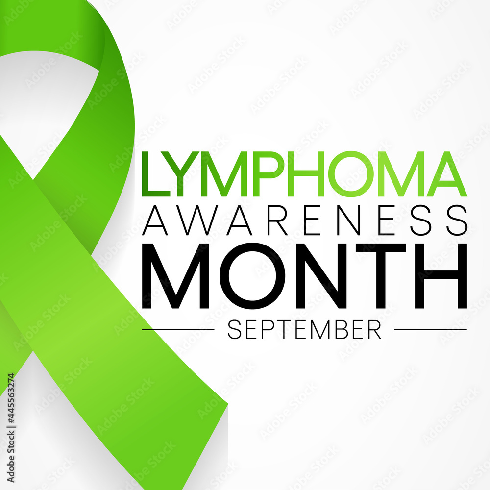 Lymphoma awareness month is observed every year in September, it is a ...