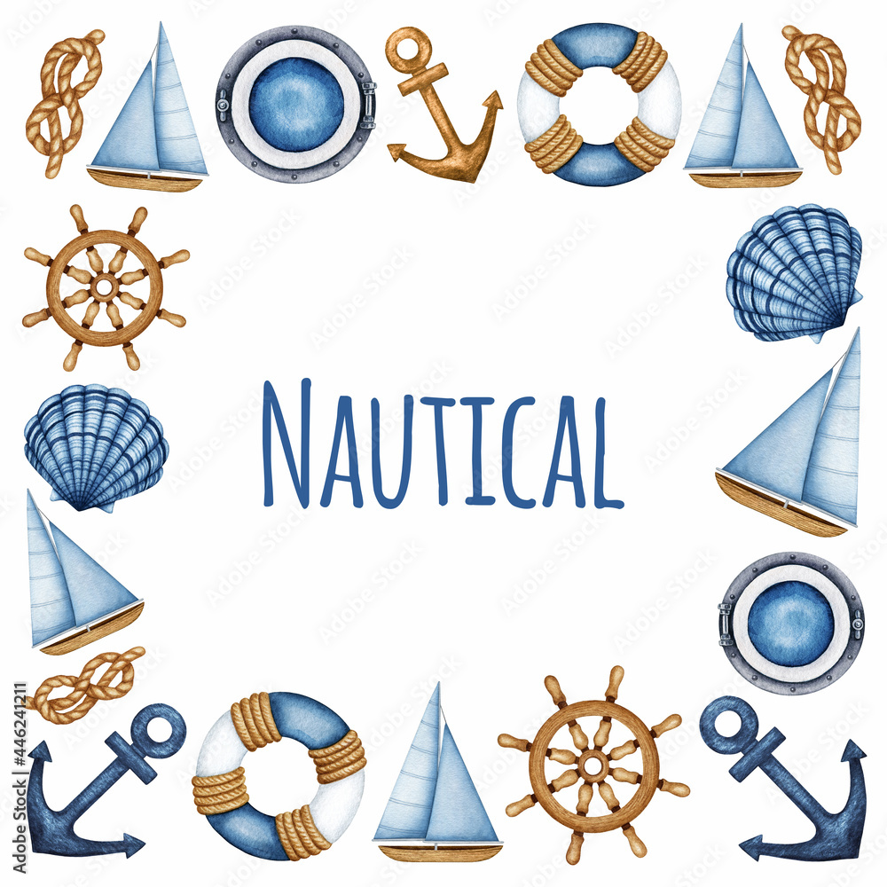 Watercolor Nautical frame. Marine border with Sailboat, steering wheel, anchor, lifebuoy, rope ...