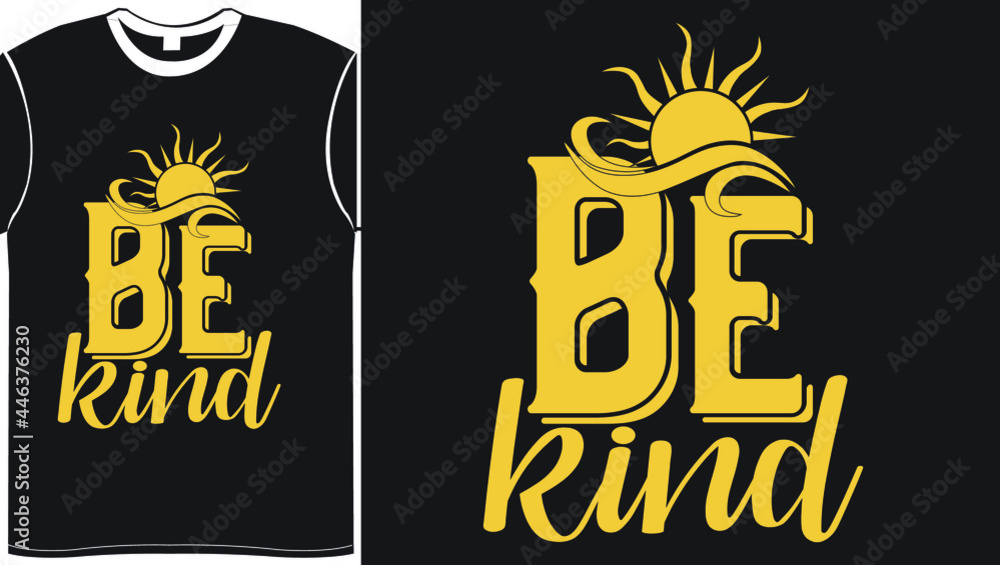 Be Kind Scalable Vector Graphics Typography Vintage Style Clothing ...