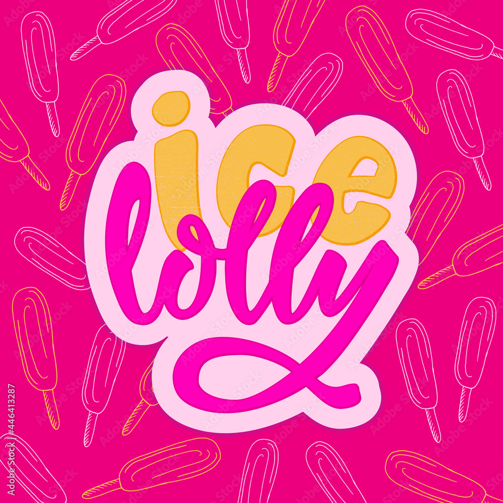Vector illustration of ice lolly lettering for advertisement, catalog ...