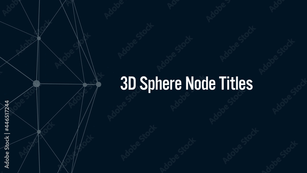3D Sphere Node Titles Stock Template | Adobe Stock