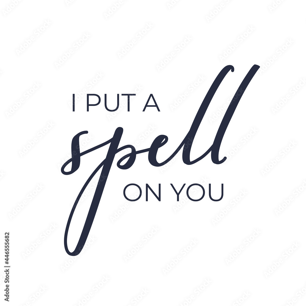 Halloween magic print - I put a spell on you, hand written lettering ...