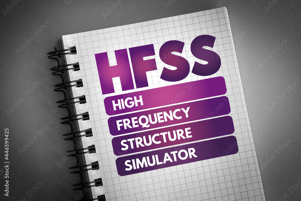 HFSS - High Frequency Structure Simulator acronym on notepad ...