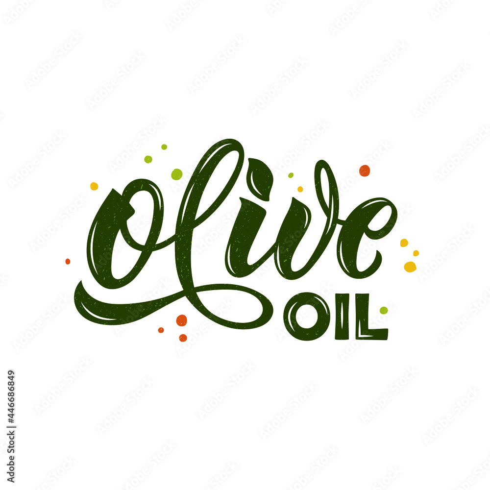 Olive oil label. Handwritten text with olive oil's drops. Hand ...