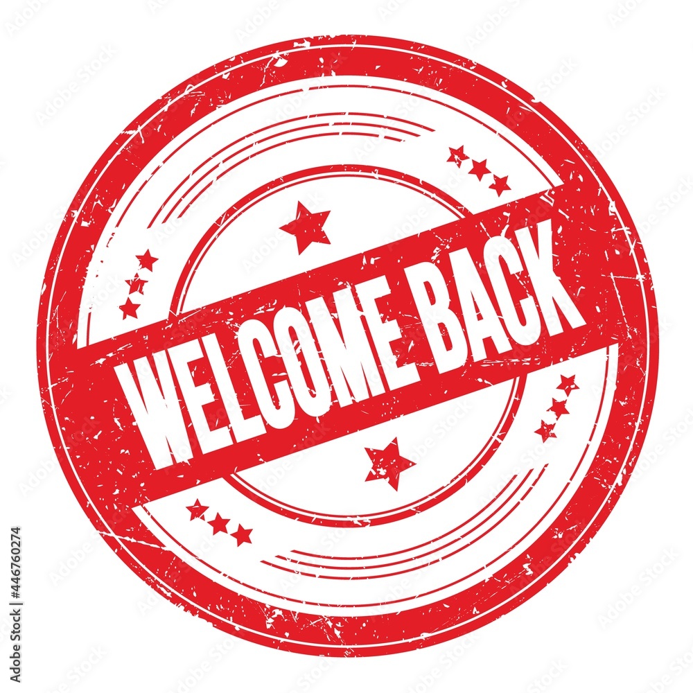 WELCOME BACK text on red round grungy stamp. Stock Illustration | Adobe ...