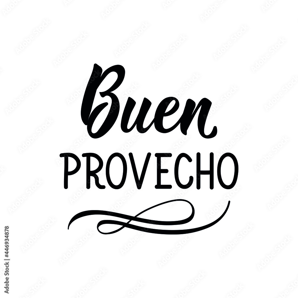 Buen provecho. Lettering. Translation from Spanish - Enjoy your meal ...