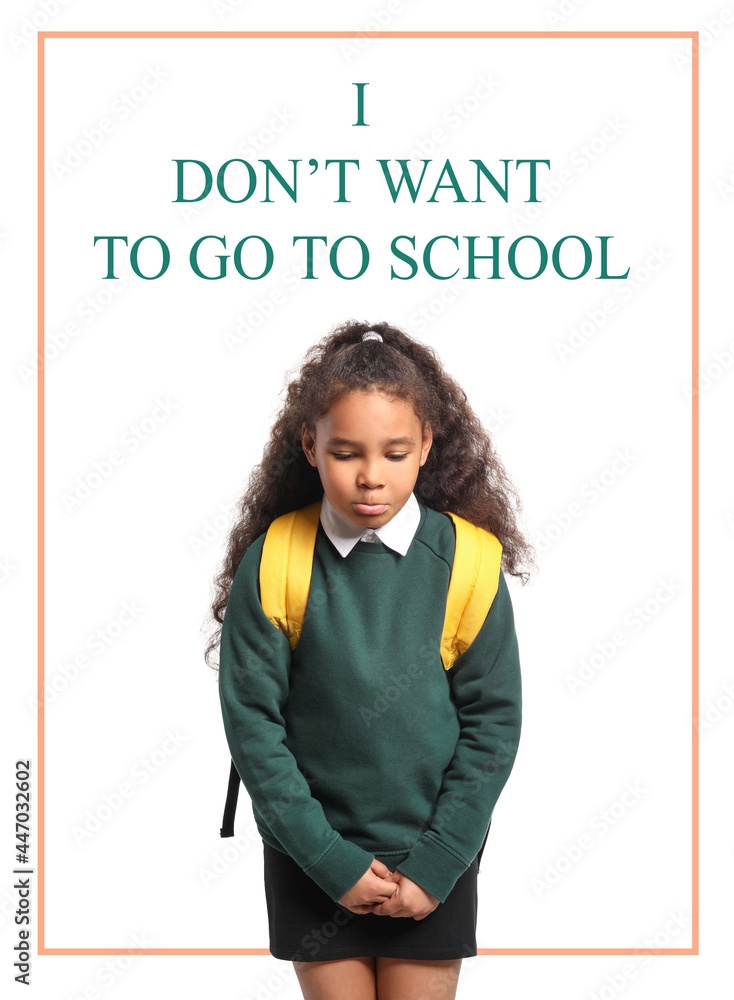 Sad African-American schoolgirl refusing to go to school against white ...
