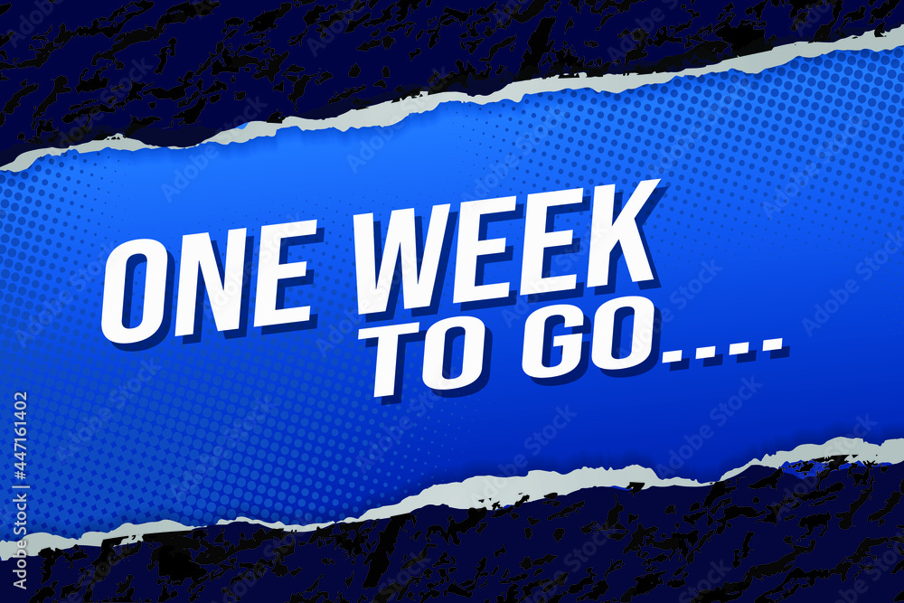one week to go word concept vector illustration with lines 3d style for ...