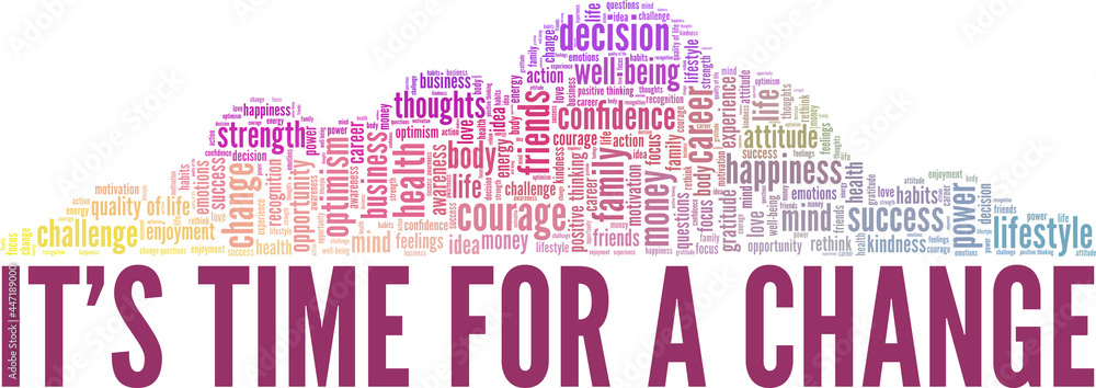 It's time for a change vector illustration word cloud isolated on a ...
