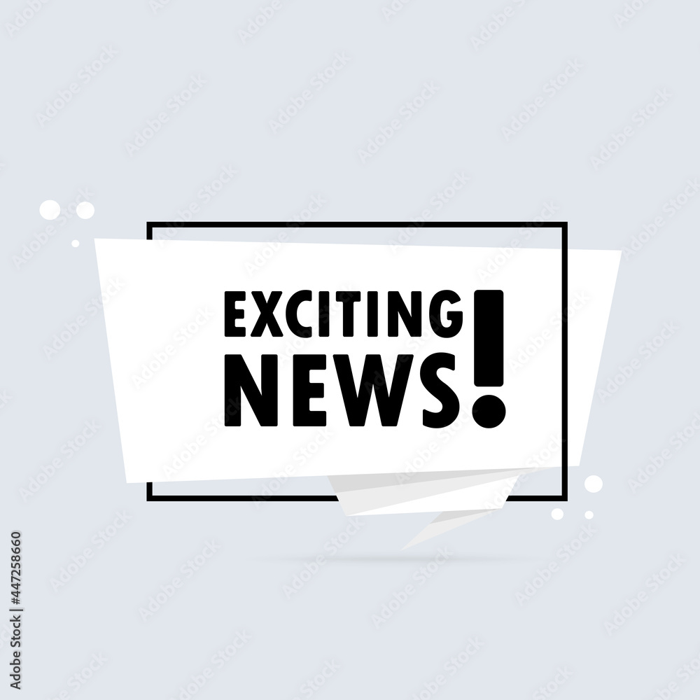 Exciting news. Origami style speech bubble banner. Sticker design ...